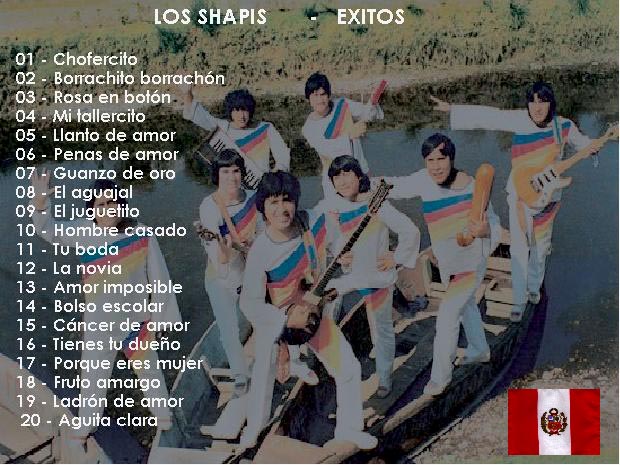 Samurai San: LOS SHAPIS - EXITOS - CUMBIA PERUANA
