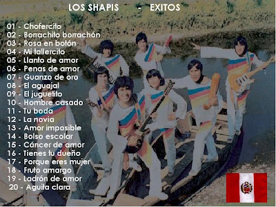 Samurai San: LOS SHAPIS - EXITOS - CUMBIA PERUANA