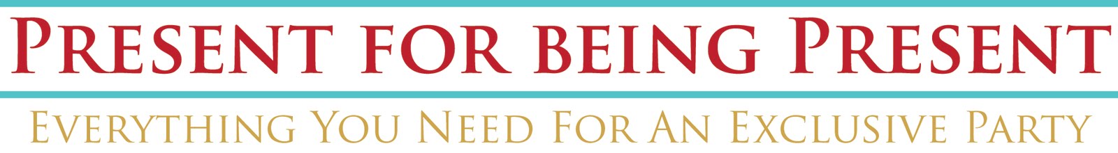 Present for being Present