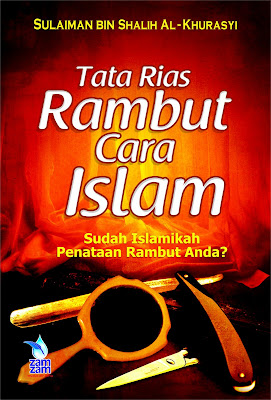 ZAMZAM GROUP: Tata Rias Rambut Cara Islam