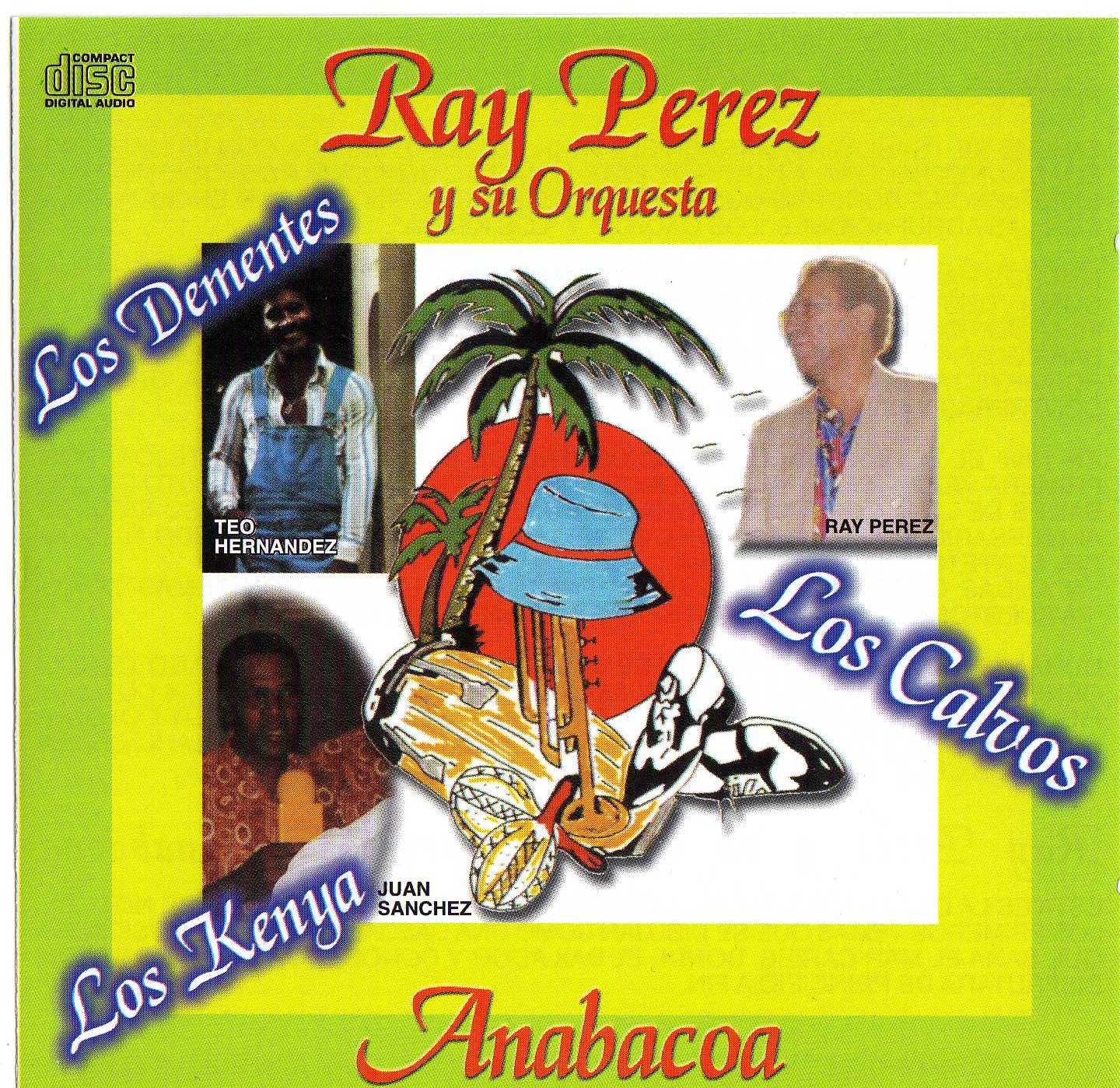 Rumba Furiosa DE Pirry Guaguanco: RAY PEREZ Y SU ORQUESTA