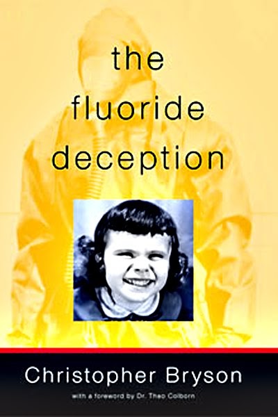 The Fluoride Deception : An Interview With Christopher Bryson ...