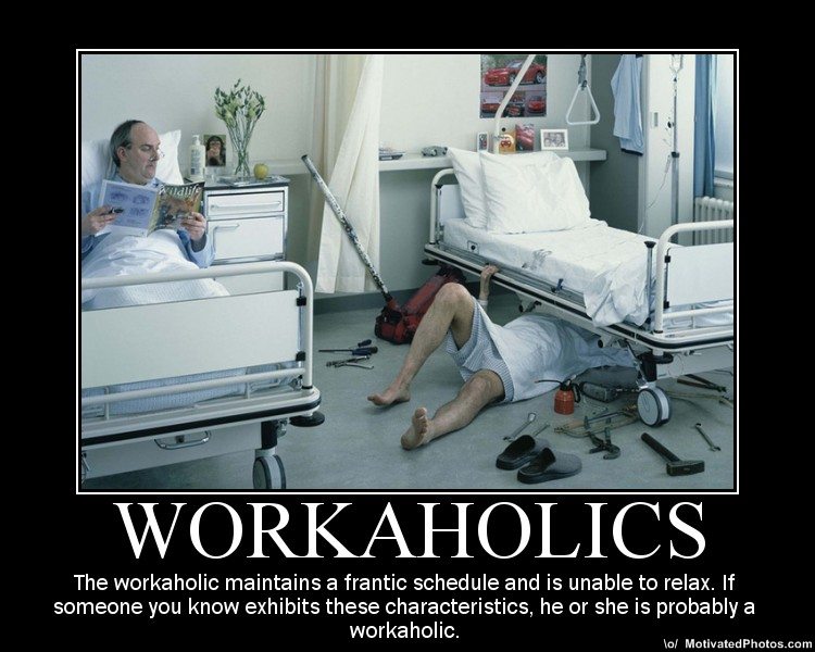 Entrepreneurship in Everything: The Dangers of Workaholism and Social ...