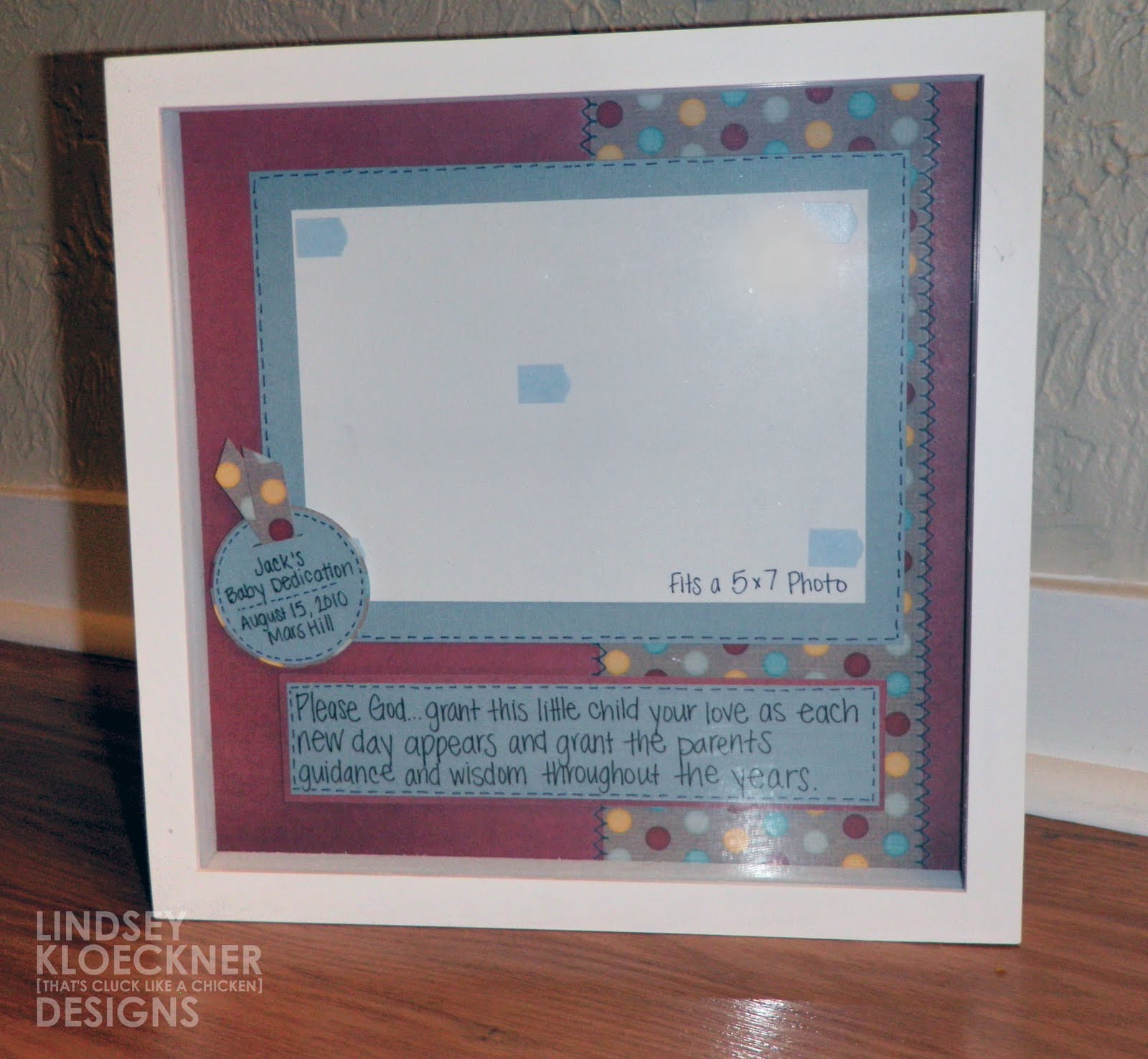 Lindsey Kloeckner Designs: Baby Dedication Frame