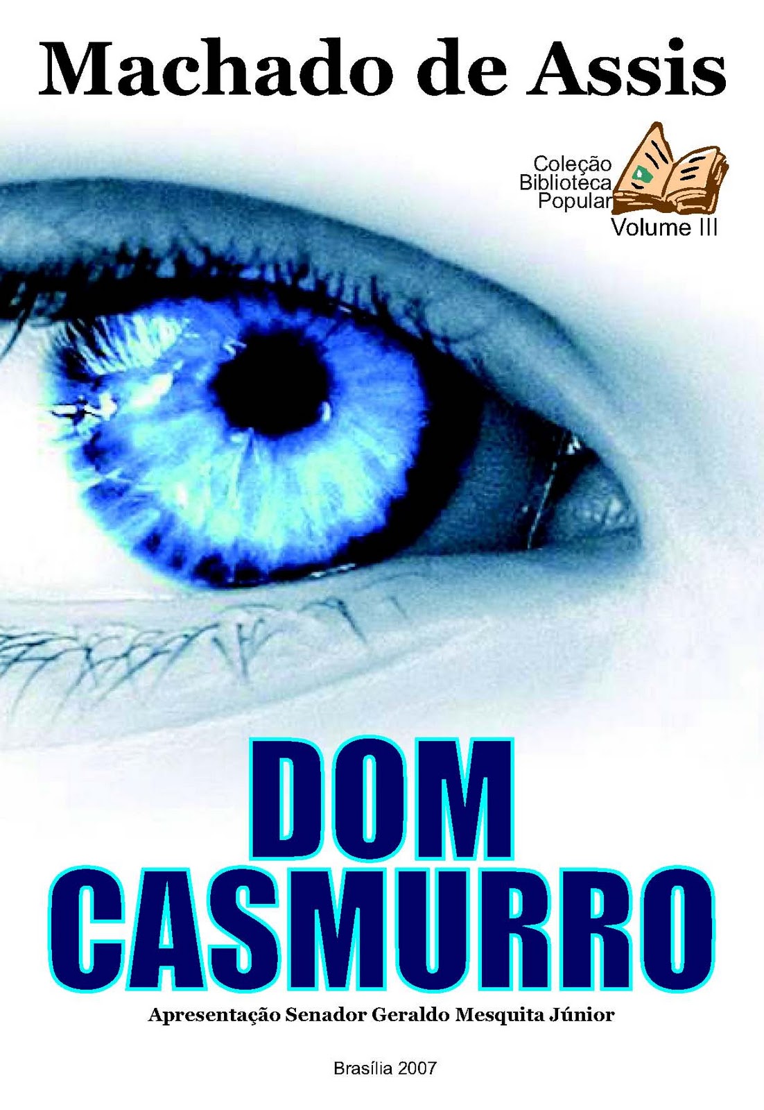 Aprendendo e Ensinando: Dom Casmurro