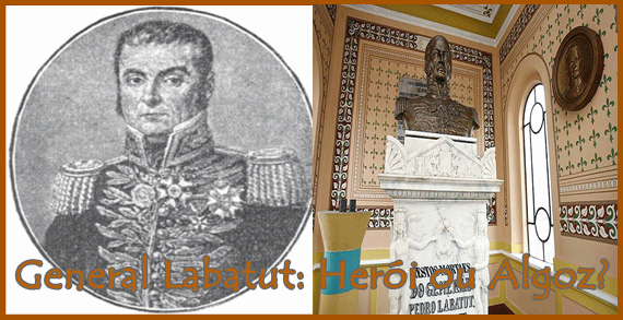 General Labatut: Herói ou Algoz?