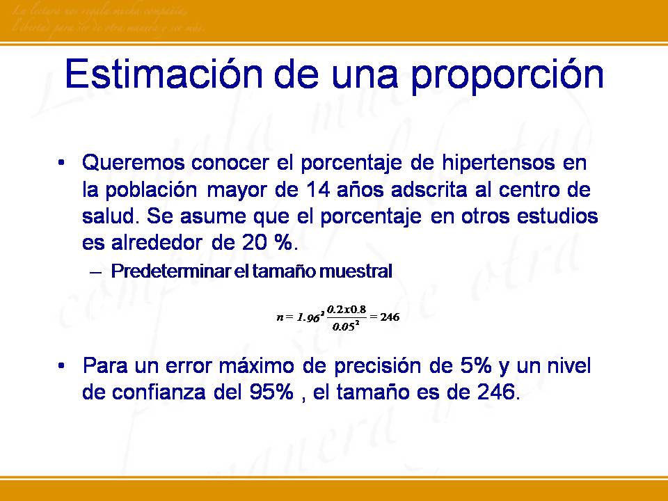 Predeterminación del tamaño de la muestra para estimar un parámetro ...