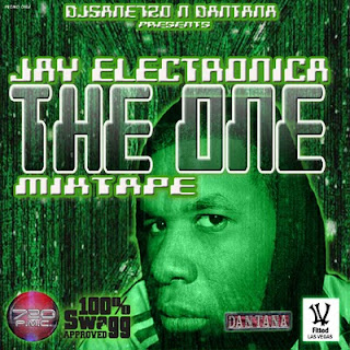 DjSane720 mixtapes: DjSane720 & Dantana - Presents - Jay Electronica ...