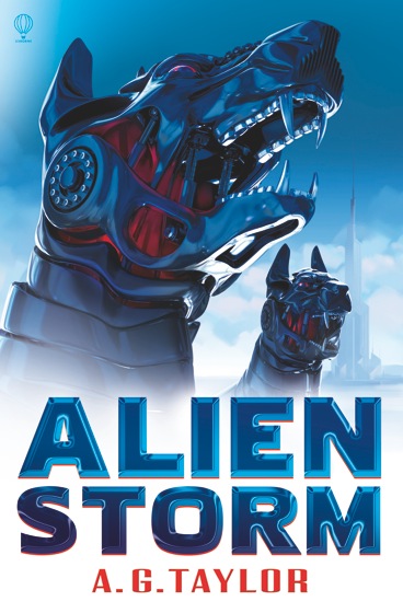 The Book Zone: Review: Alien Storm by A.G. Taylor