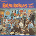 RALPH ROBLES " WAS HERE" 1969 - El Killer de la Salsa