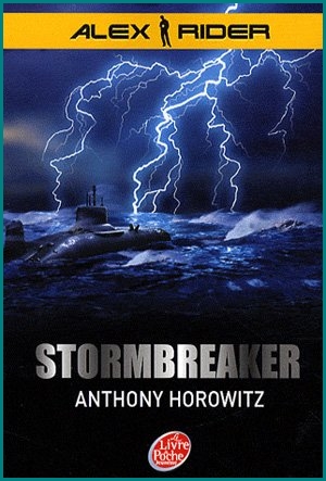 Alex Rider (1) : Stormbreaker, Anthony Horowitz ~ Livr0ns-n0us