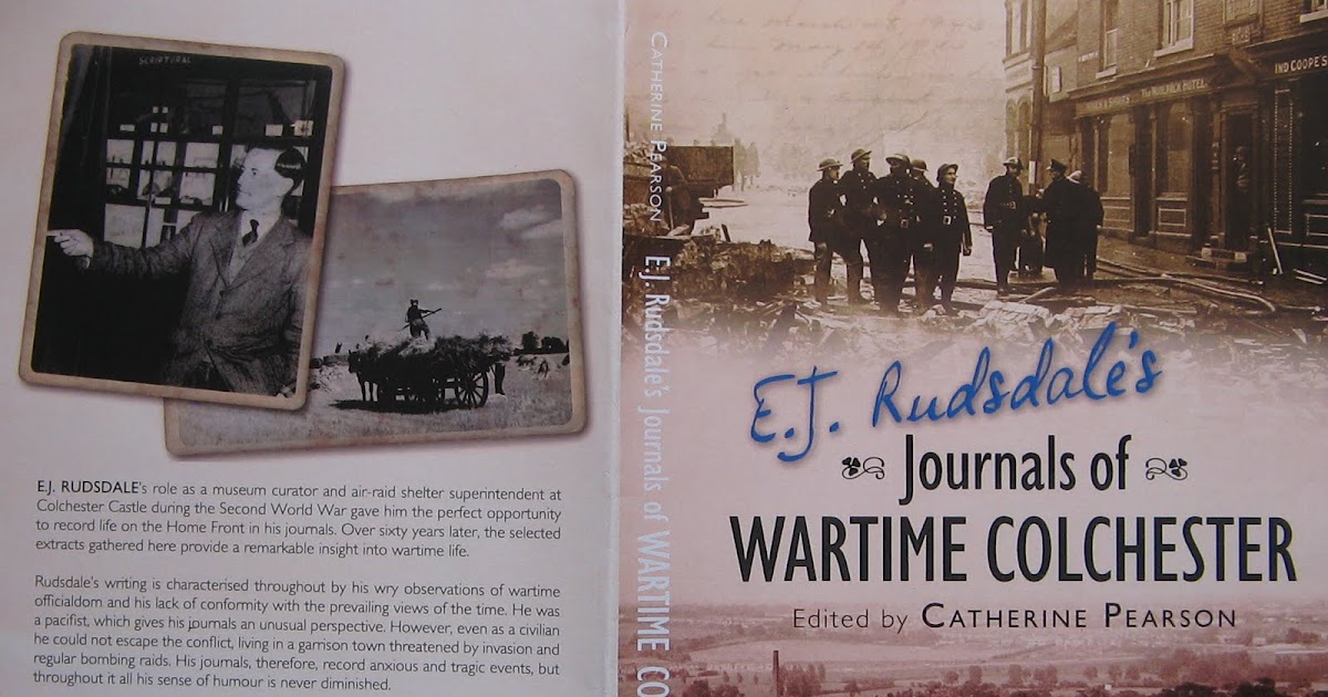 WW2: A Civilian in the Second World War: E.J. Rudsdale's Journals of ...