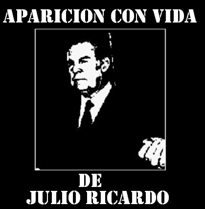 Llamado a la solidaridad: Aparición con vida de Julio Ricardo. | Don ...