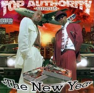 G-Funk N Ganksta Rap: Top Authority - Uncut [Flint, Michigan - 1997]