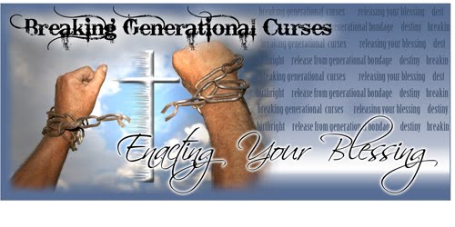 Word of the Day: Generational Blessings and Cursings