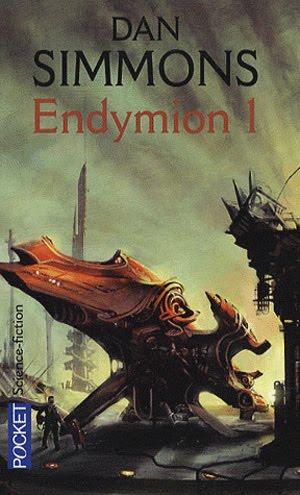 LITTÉRATURE: Endymion, Dan Simmons
