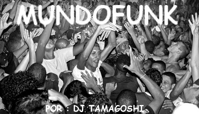MUNDO FUNK: HISTÓRIA DO FUNK