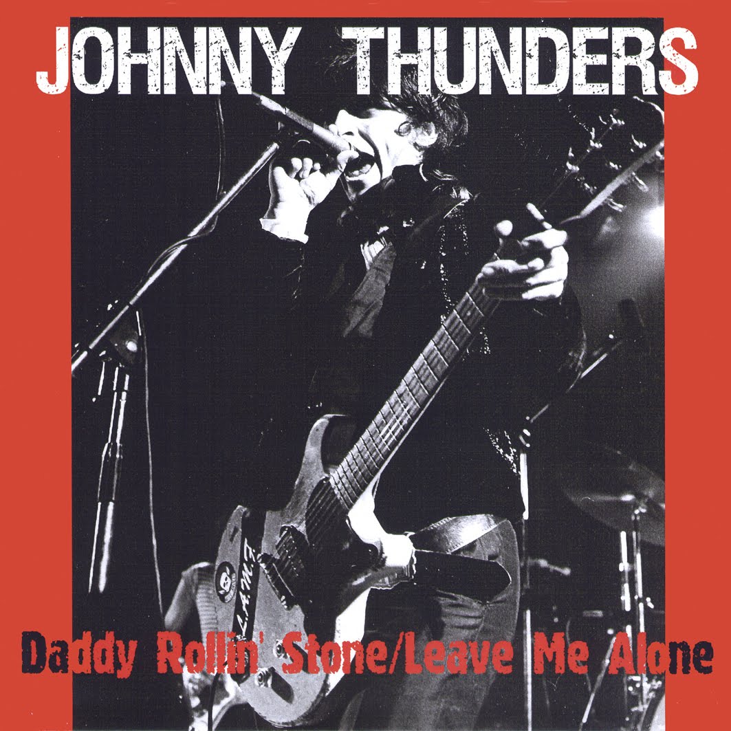 SONS OF THE DOLLS: JOHNNY THUNDERS - Daddy Rollin' Stone (demo)