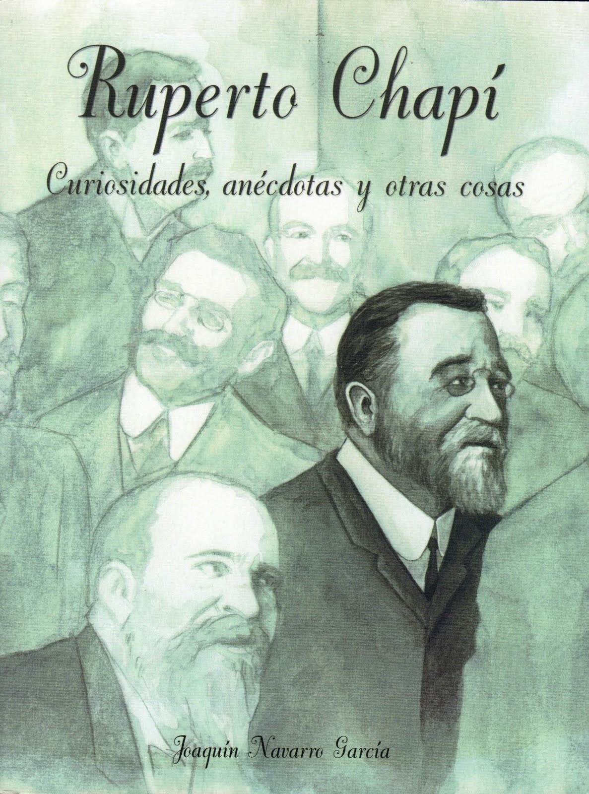 VILLENA CUÉNTAME: 2010 RUPERTO CHAPÍ - CURIOSIDADES, ANÉCDOTAS Y OTRAS ...