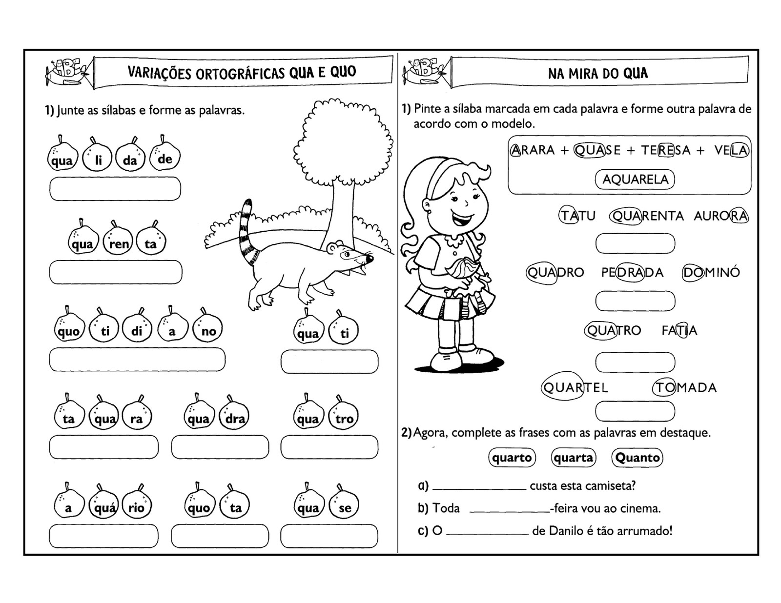 Vivendo com arte: ATIVIDADE: VARIAÇÕES ORTOGRÁFICAS QUA E QUO