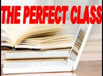 THE PERFECT CLASS