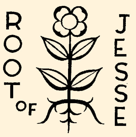 Streams of the River: O RADIX JESSE : O Root of Jesse