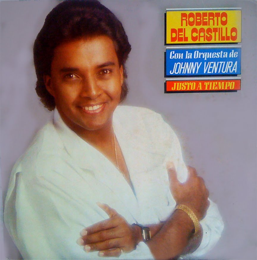 LOS PUNTILLEROS DEL SABOR: ROBERTO DEL CASTILLO - JUSTO A TIEMPO 1987