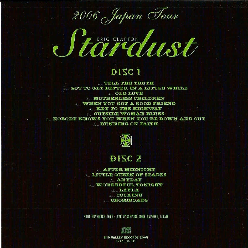 Eric Clapton - 2006-11-26 - Sapporo, Japan Stardust (bootleg) · Rock ...