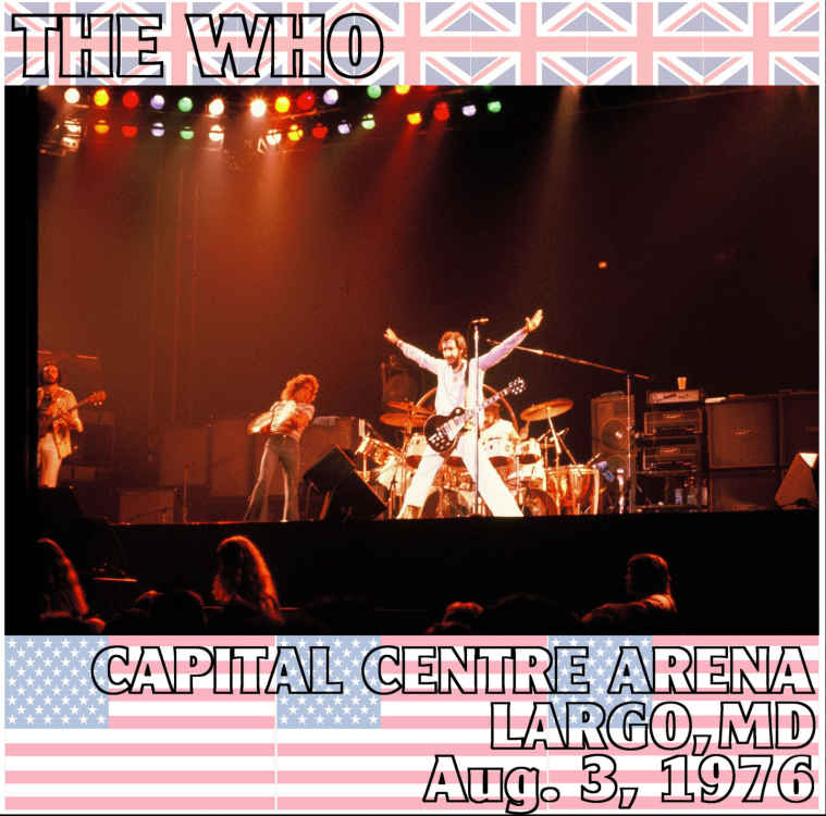 The Who - 1976-08-03 - Capital Centre Arena Largo MD (bootleg) · Rock ...