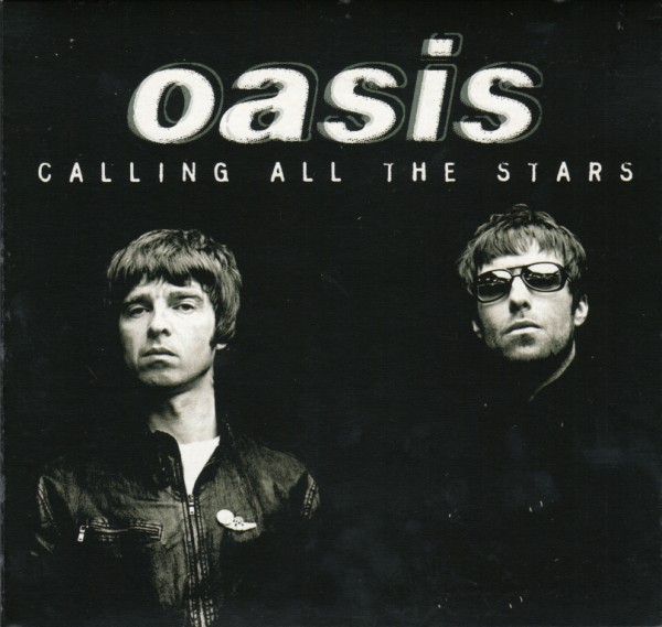 Oasis - 2005 - "Calling All The Stars" (bootleg) · Rock and Pop Bootlegs
