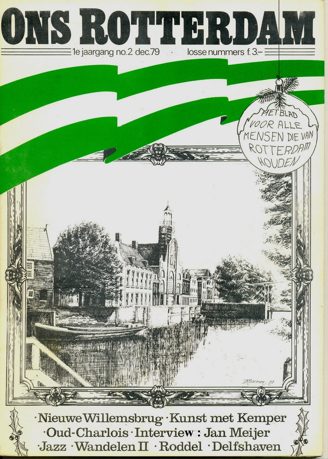 Rotterdam Destijds: Ons Rotterdam van Toen