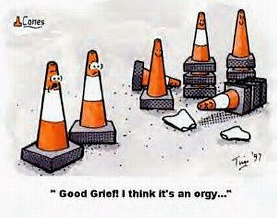 Crazy, Lazy, Silly and Strange: Traffic cones...