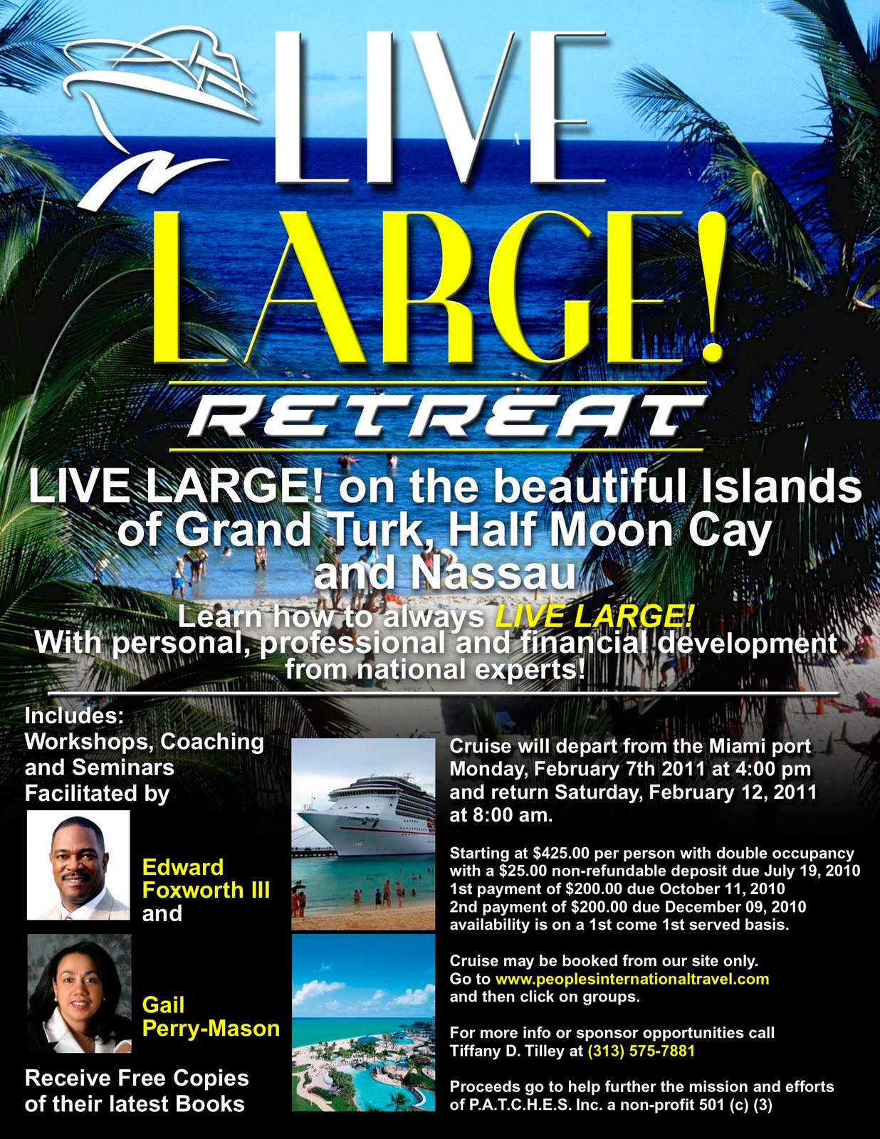 P.A.T.C.H.E.S. Inc.: LIVE LARGE! With Gail Perry-Mason & Edward ...