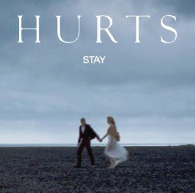 Musica InForma: HURTS - Stay Video e testo