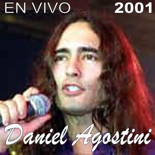 DANIEL AGOSTINI»»»]·._.·´¯): Daniel Agostini En Vivo (2001)