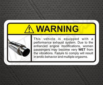 JDMdecals Garage: FWD-008 Funny Warning Decal - Exhaust System