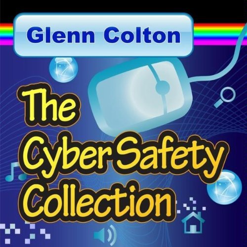 Wildy's World: Glenn Colton – Browser The Mouse/The Cyber Safety Collection