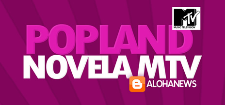 .: POPLAND: LA SEGUNDA NOVELA DE MTV