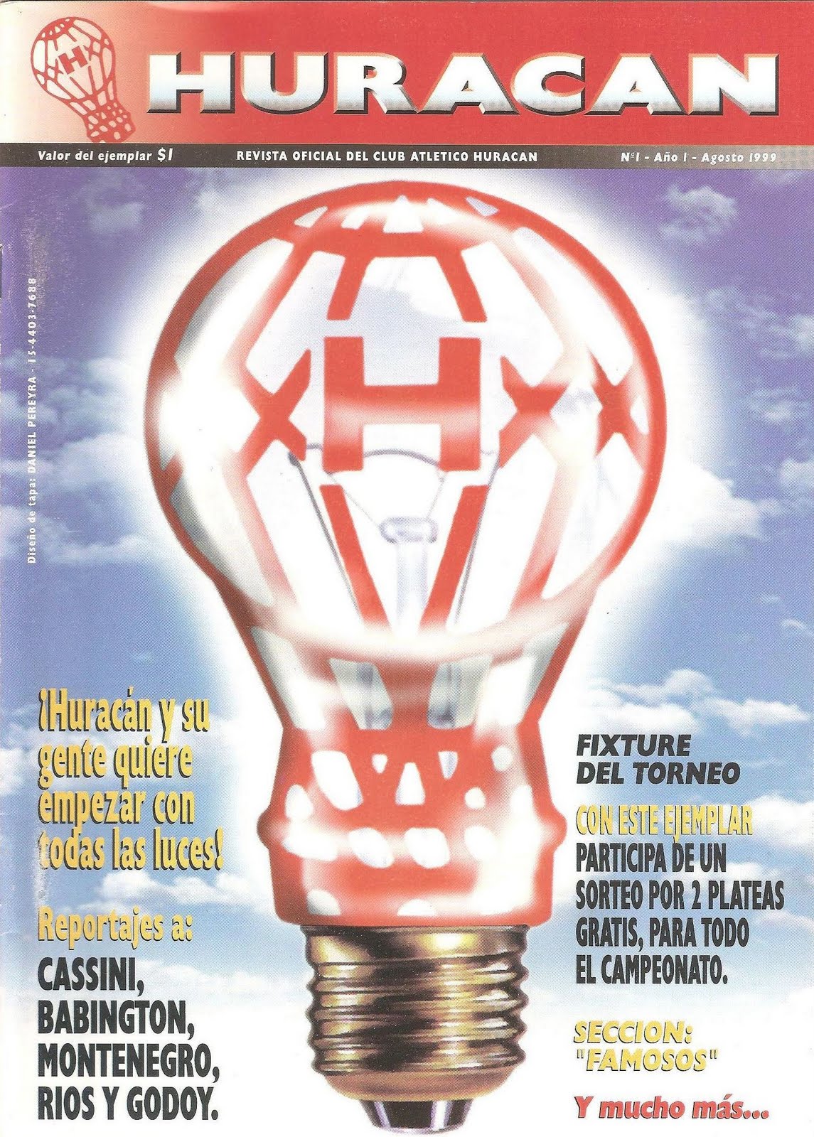 Recuerdos de Huracán: julio 2010