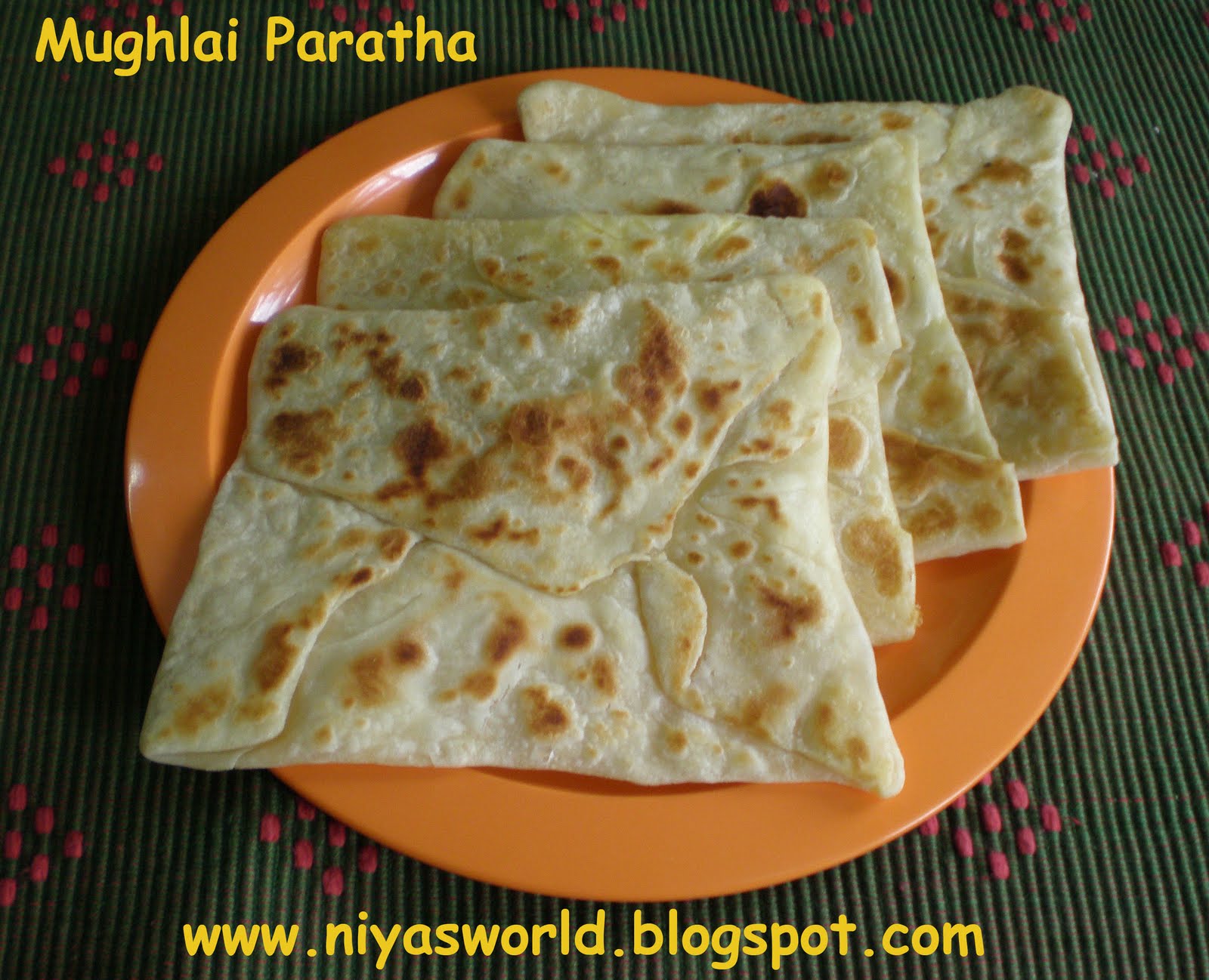 Niya's World: Mughlai Paratha