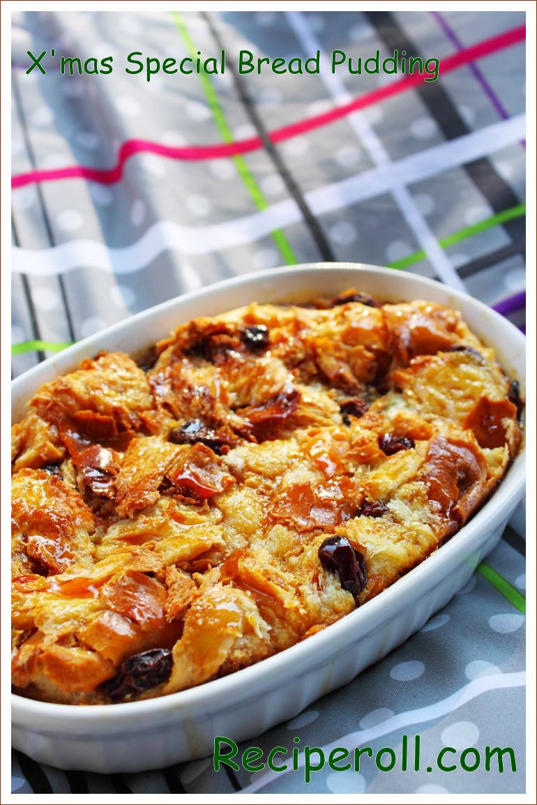 Bread Pudding for Christmas
