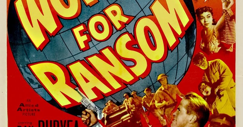 Where Danger Lives: WORLD FOR RANSOM (1954)