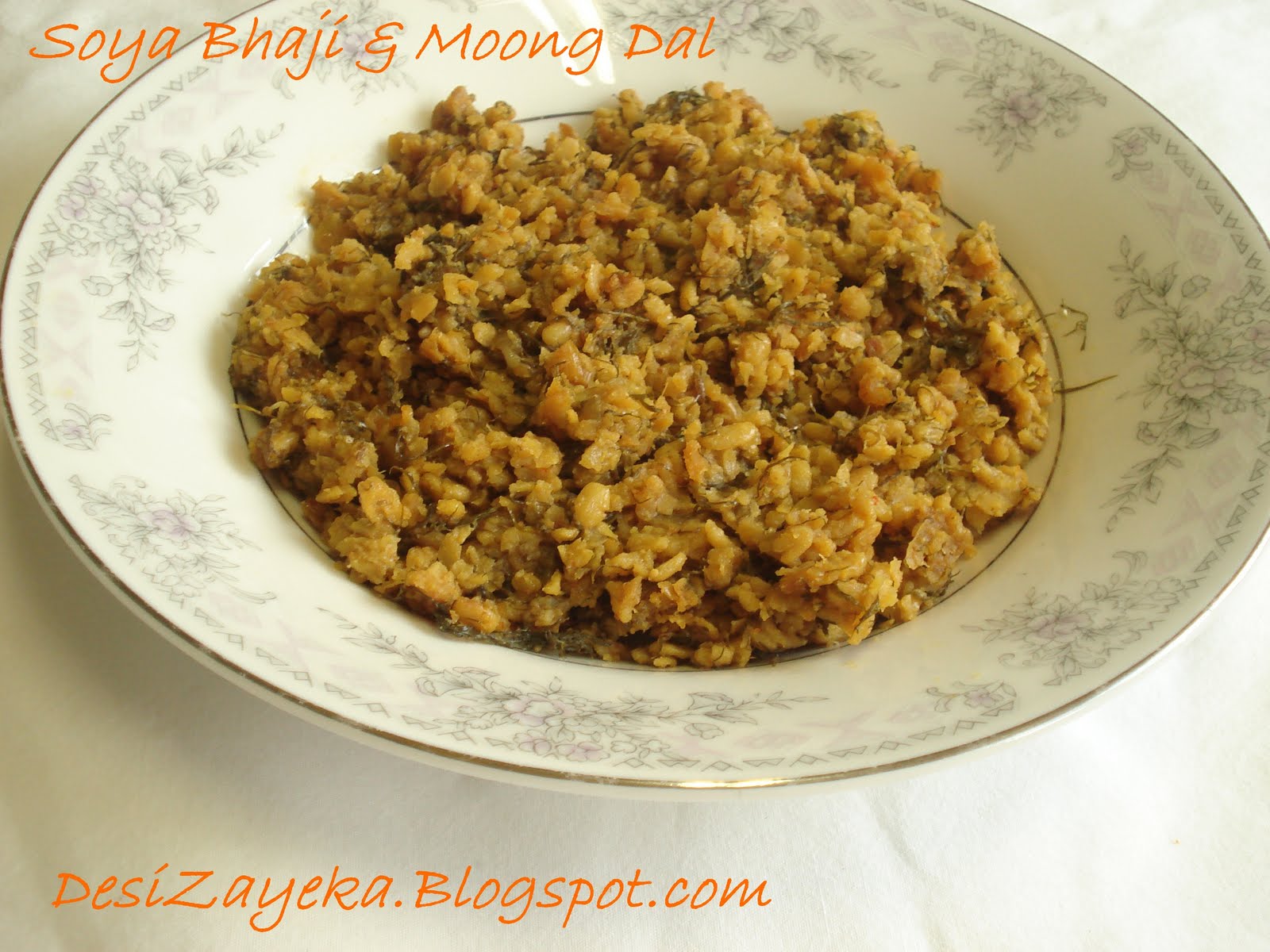 Soya Bhaji and Moong Daal ~ Desi Zayeka