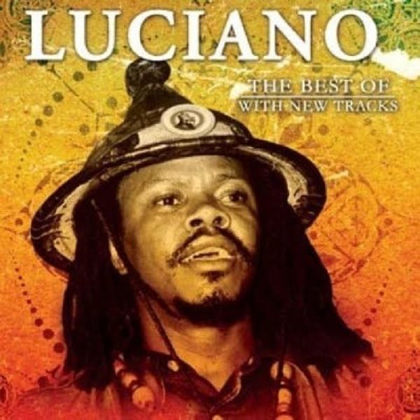 Reggaediscography: LUCIANO - DISCOGRAPHY: (Reggae Singer)
