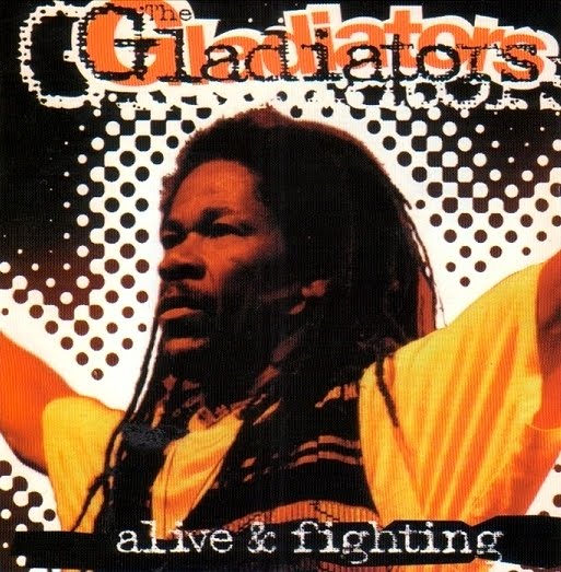 Reggaediscography: THE GLADIATORS (Reggae Band) - DISCOGRAPHY
