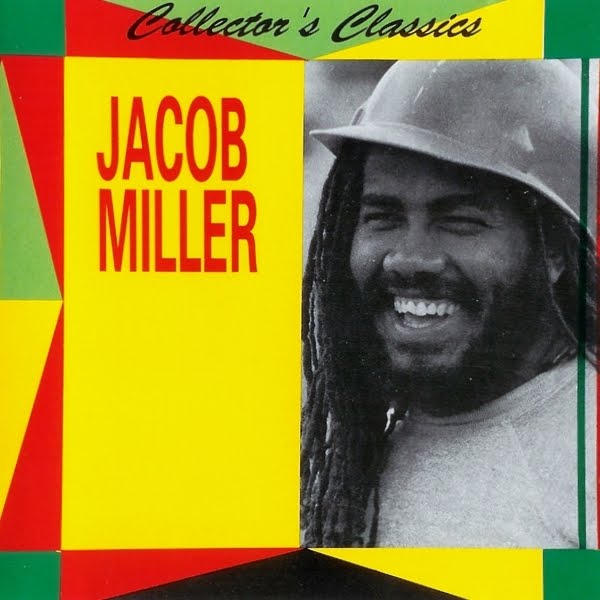 Reggaediscography: JACOB MILLER - DISCOGRAPHY: (Reggae Singer)