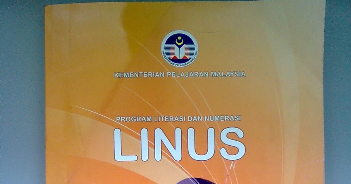 kssronline.net - KSSR, DSKP, UPSR, LINUS: Bahan Modul LINUS (Program ...