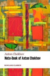 Rowland Book Collections: ANTON CHEKOV: The Artifice of a Master