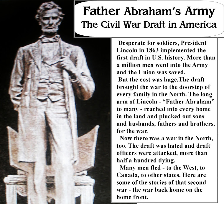 Father Abraham's Army - The Civil War Draft in America: There Is a ...