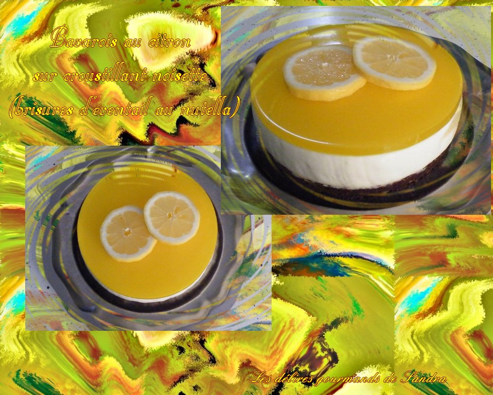 Les délires gourmands de Sandra: Bavarois au citron